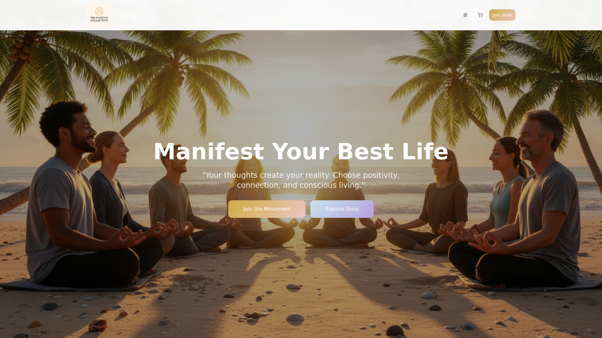 The Positive Collective - Manifest Your Best Life