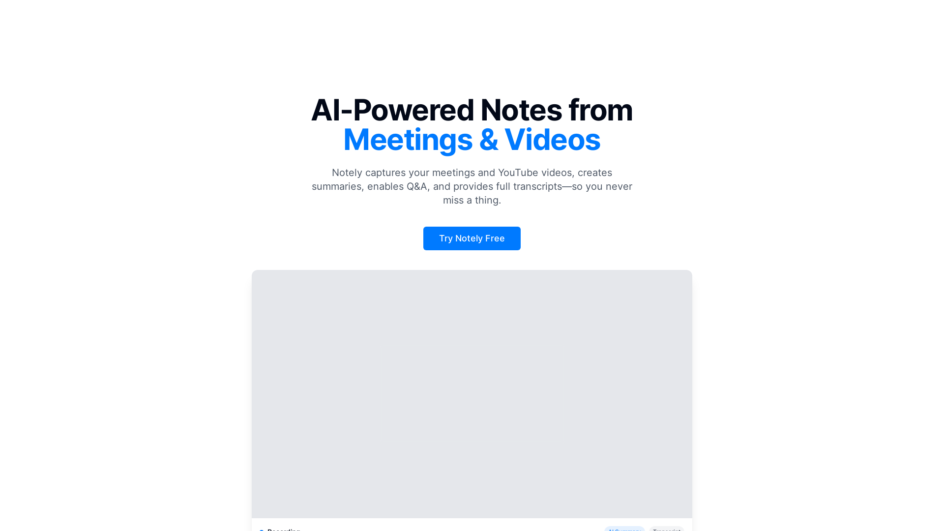 Notely - AI-Powered Meeting Notes & Video Summaries
