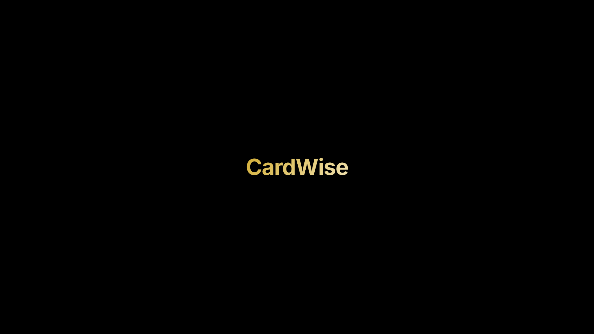 CardWise - Stop Losing Money, Start Saving Smarter