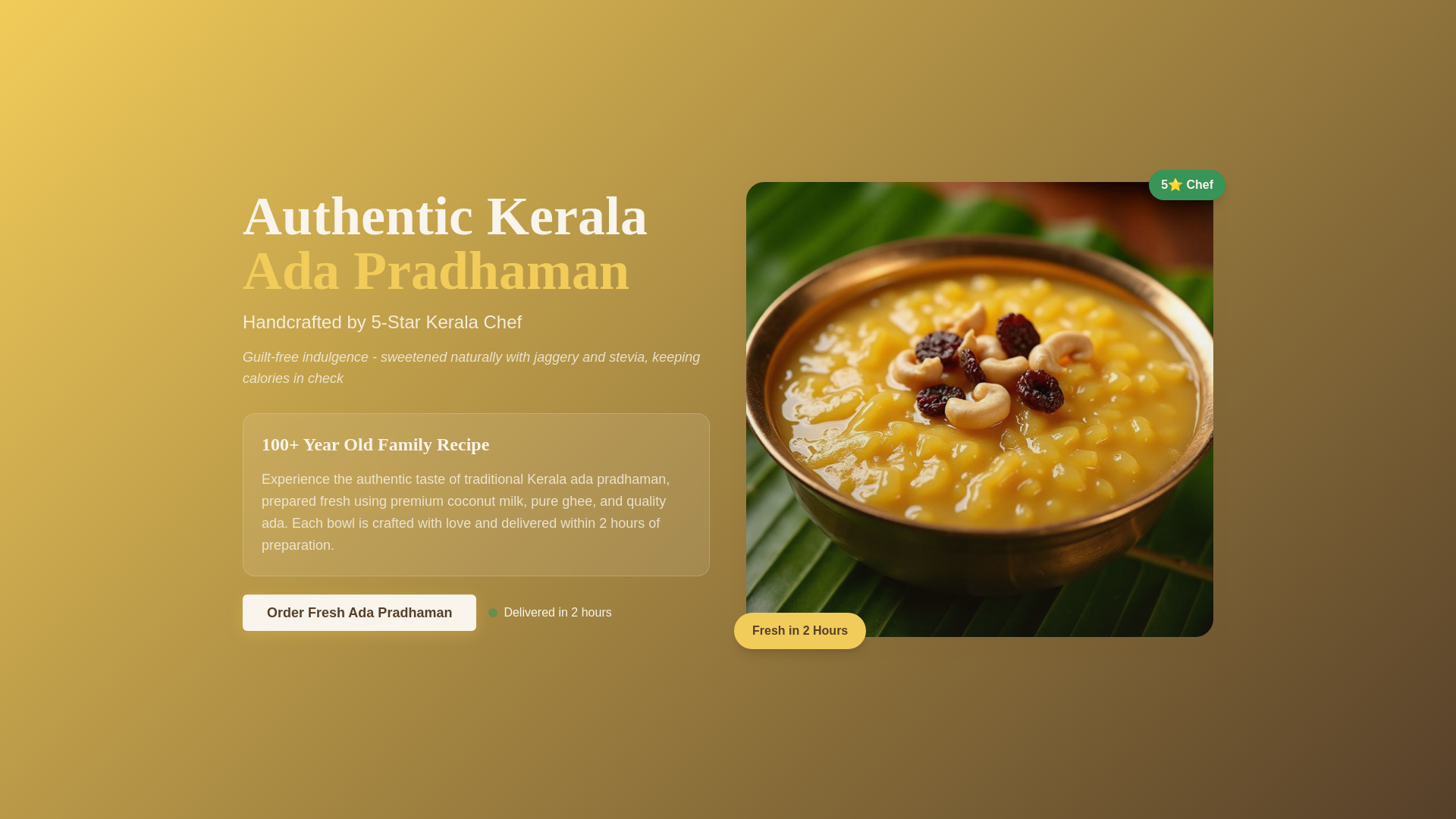 Kerala Ada Pradhaman - Authentic Traditional Dessert Delivery