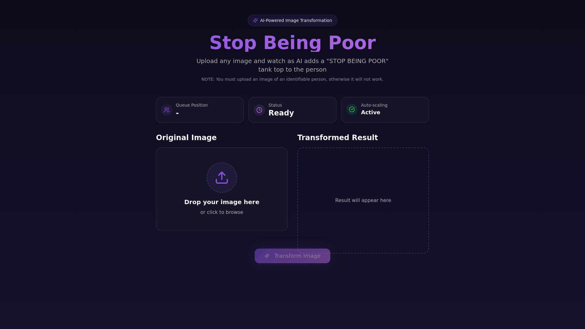 Stop Being Poor - AI Image Transformation