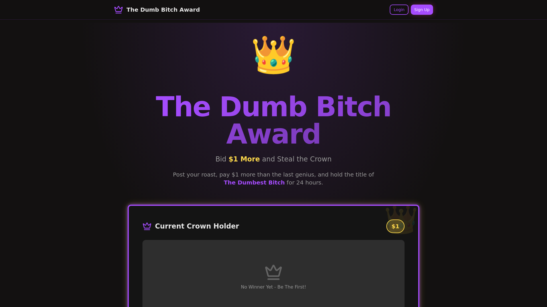 The Dumb Bitch Award - Bid, Win & Claim the Crown 👑