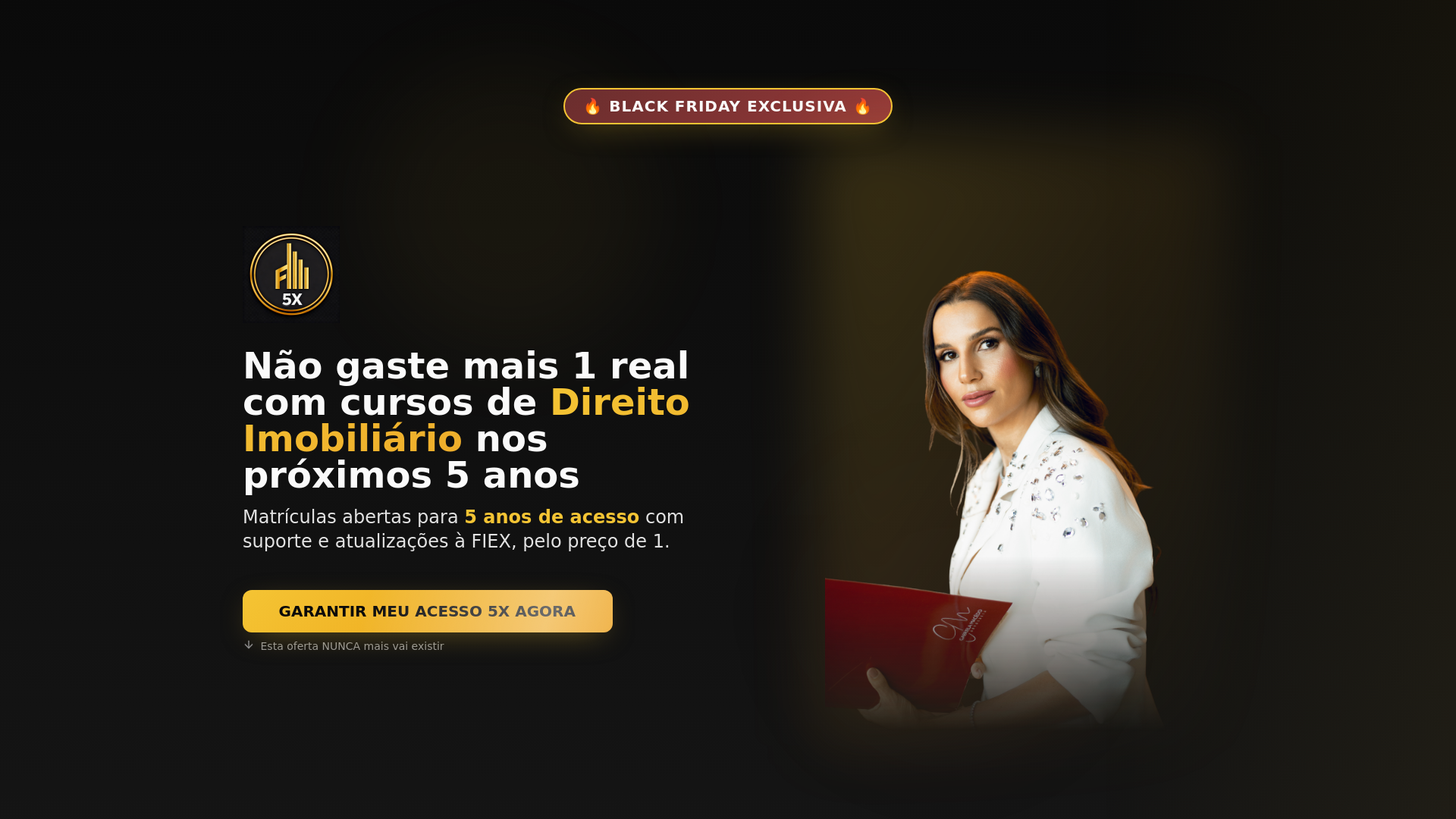 FIEX 5X - Black Friday | 5 Anos pelo Preço de 1