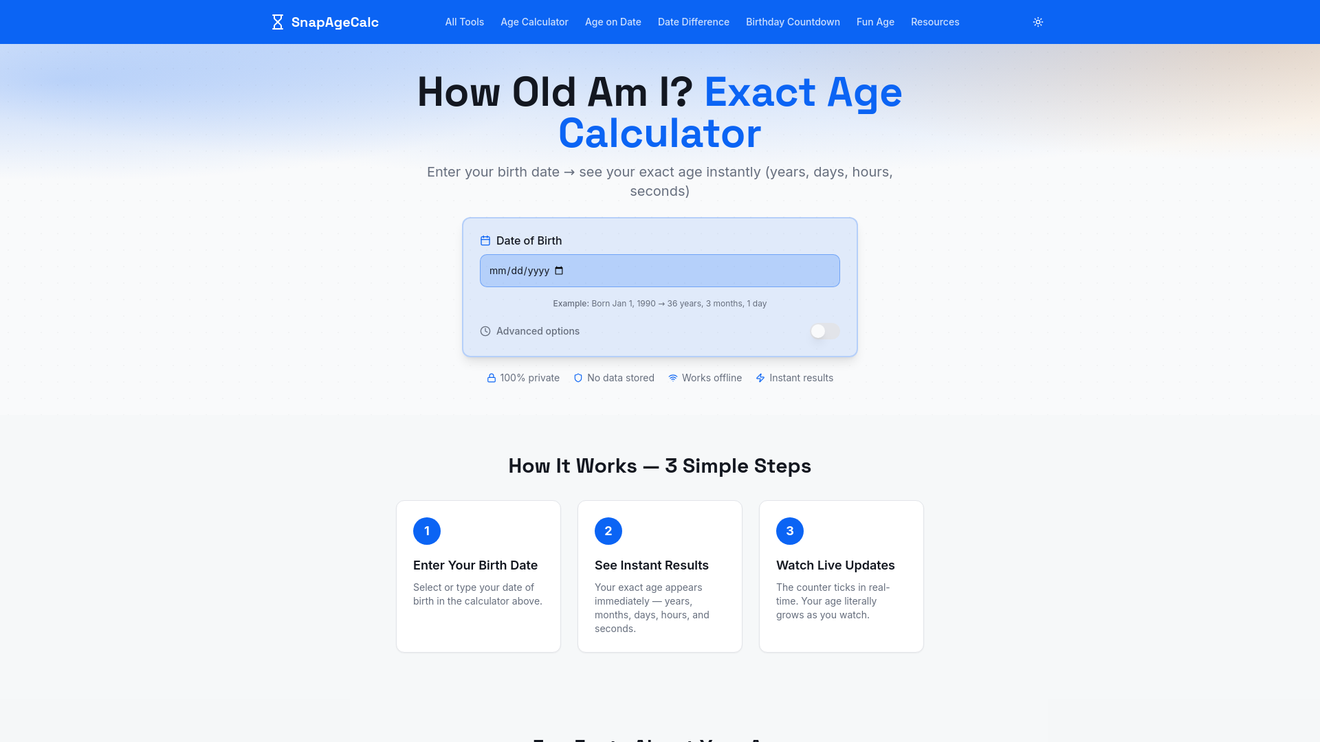 How Old Am I? Age Calculator (Exact Age in Seconds) | SnapAgeCalc