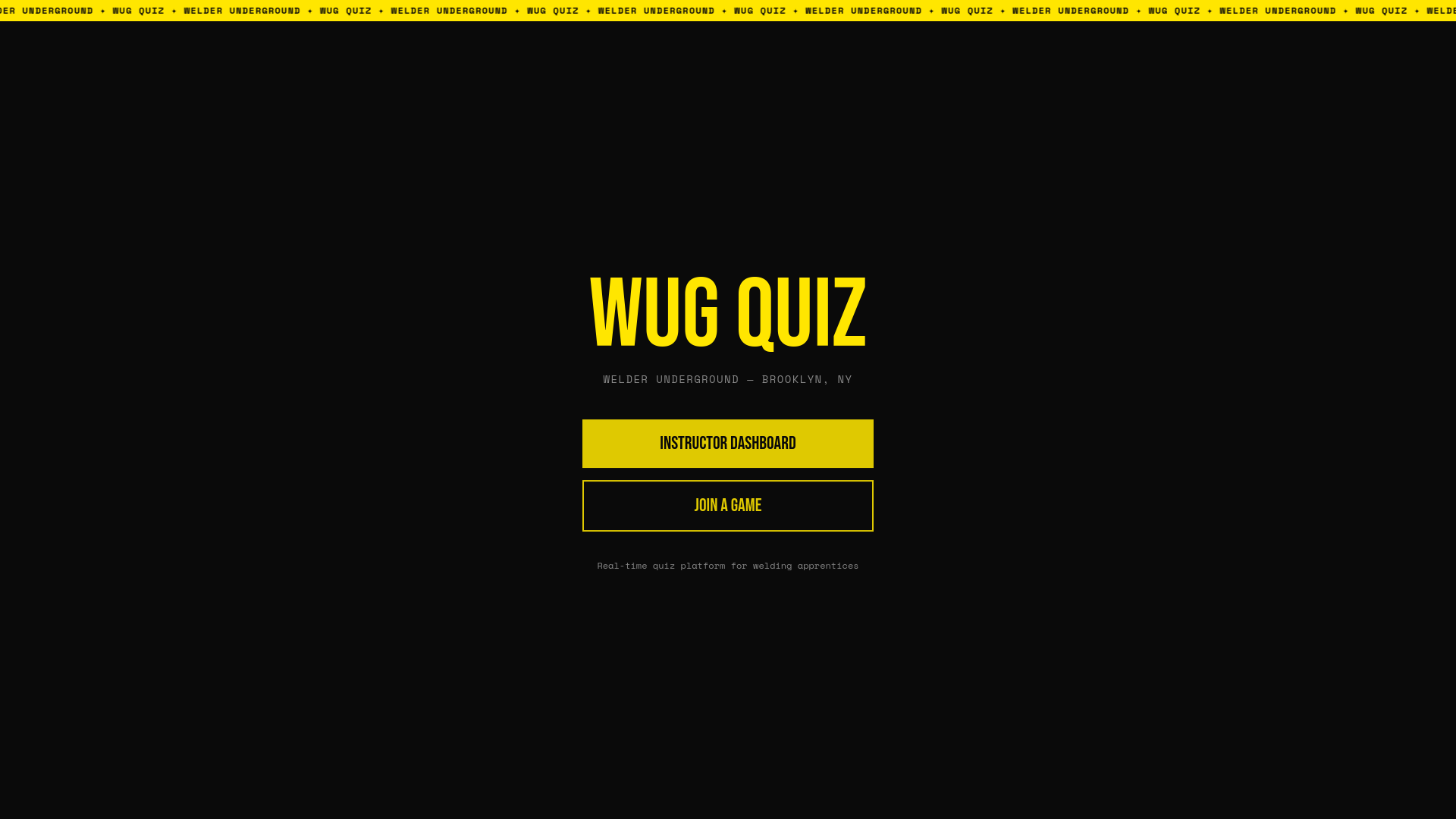 WUG QUIZ — Welder Underground