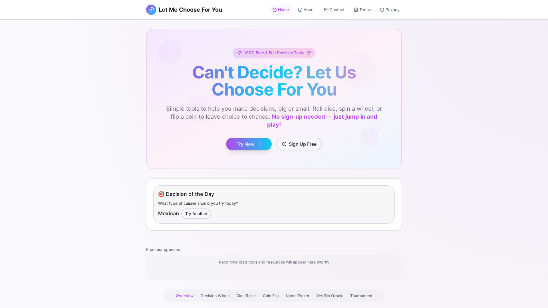 Let Me Choose For You - Decision Making Tools