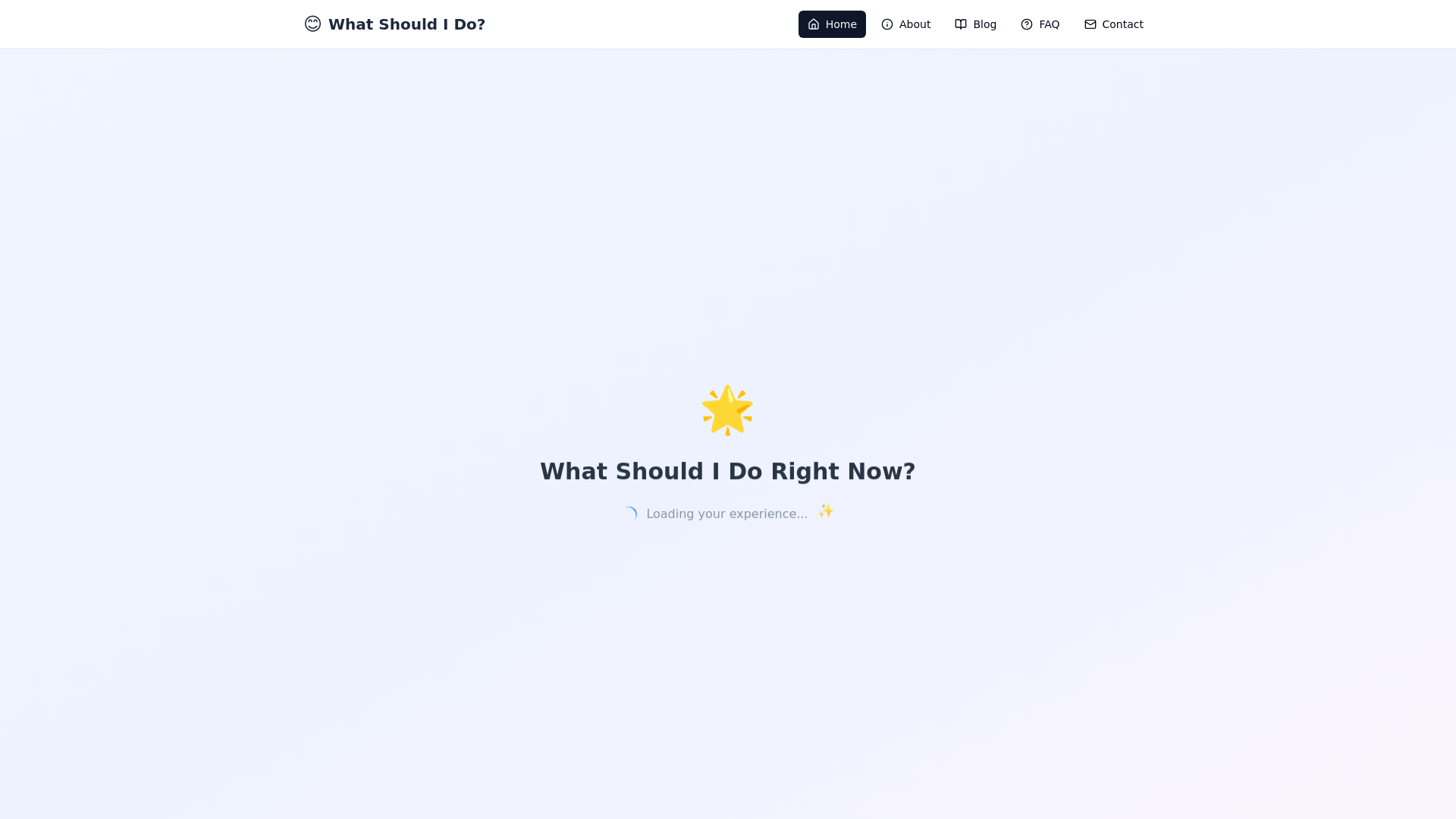 What Should I Do Right Now? - Your Personal Activity Guide
