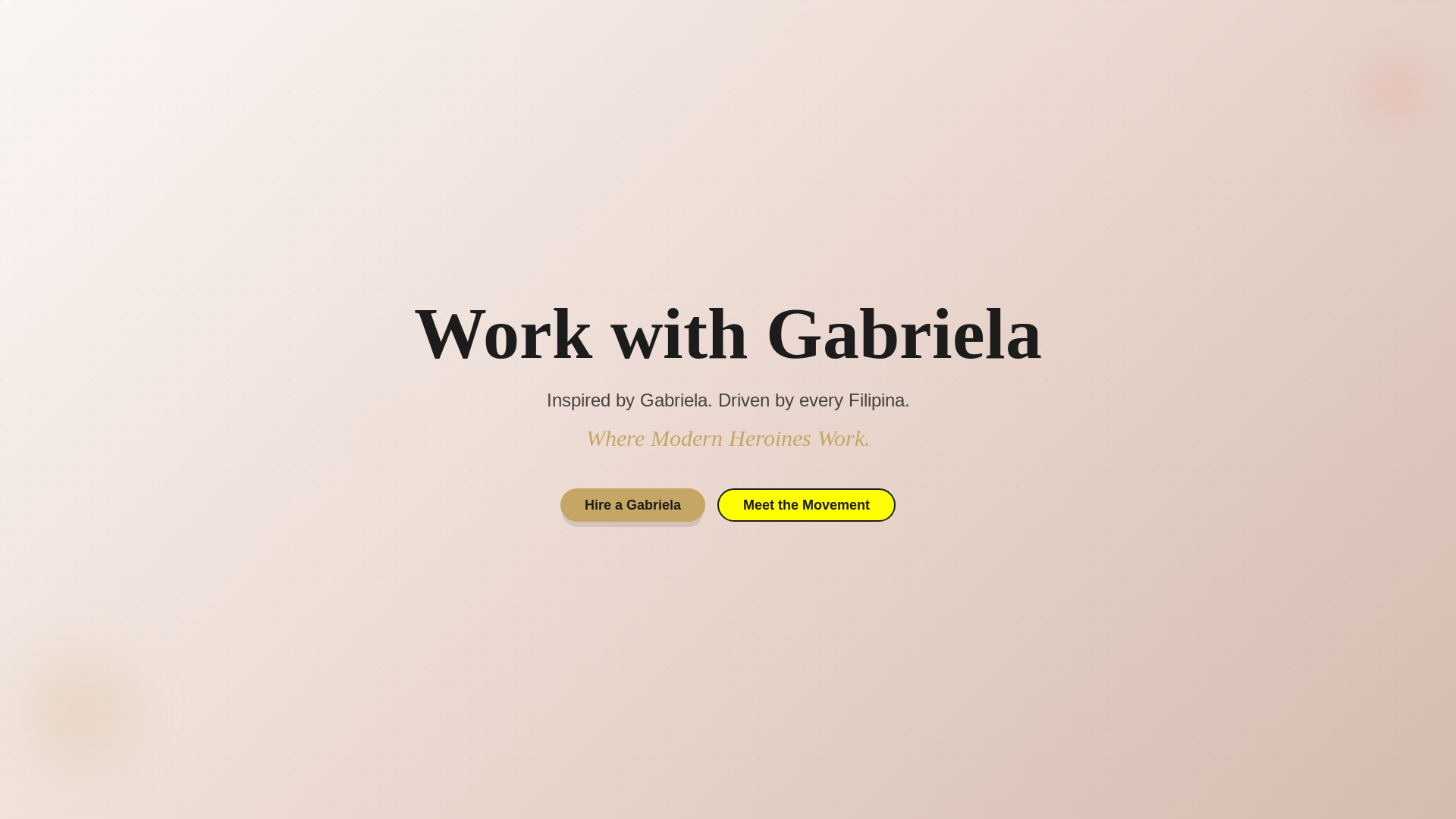 Work with Gabriela - Modern Heroines Work