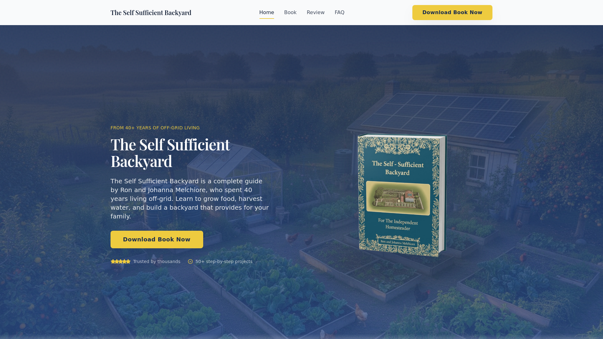 The Self Sufficient Backyard - Ron and Johanna | Official Website