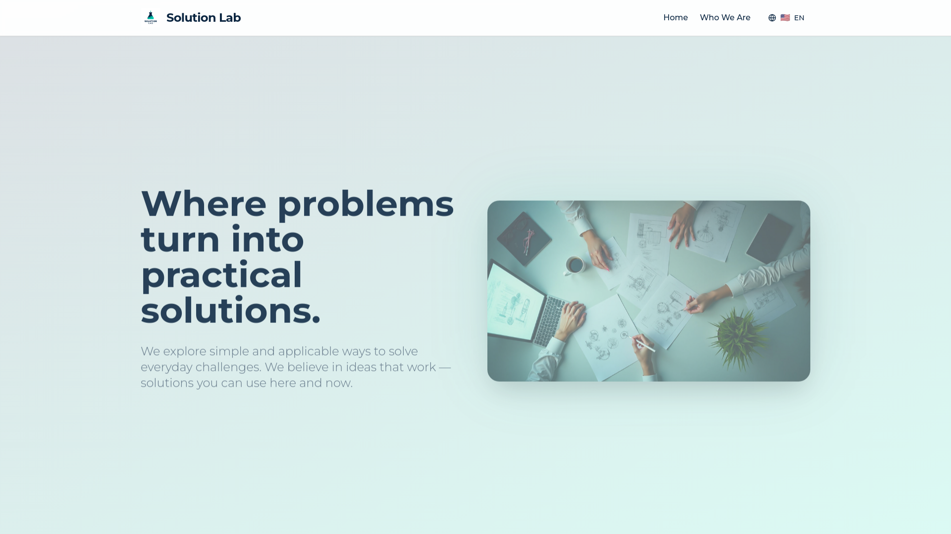 Solution Lab - Where problems turn into practical solutions